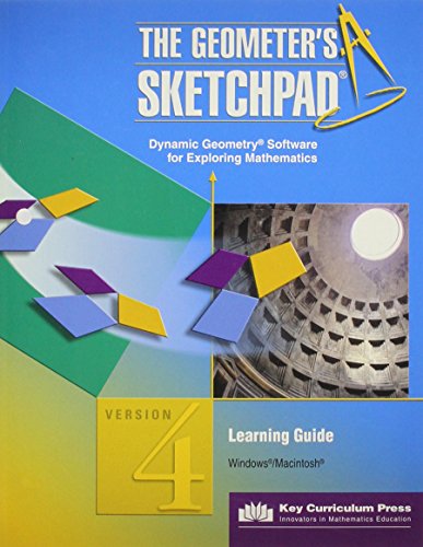 The Geometer's Sketchpad Learning Guide (Dynamic Geometry Software for ...
