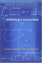 Complex Analysis: Stein, Elias M., Shakarchi, Rami: 9780691113852 ...