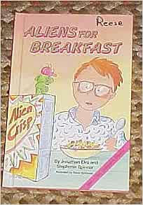 Aliens for Breakfast by Jonathan Etra and Stephanie Spinner Weekly ...
