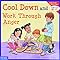 Cool Down and Work Through Anger: Meiners M.Ed., Cheri J ...