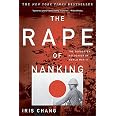 The Rape Of Nanking: The Forgotten Holocaust Of World War II: Chang ...