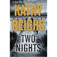 Amazon.com: Two Nights: A Novel: 9780345544070: Reichs, Kathy: Books