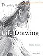 Life Drawing (Drawing Masterclass): Amazon.co.uk: Eddie Armer ...