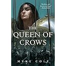 The Queen of Crows (The Sacred Throne): Myke Cole: 9780765395979 ...