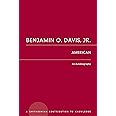 Amazon.com: Benjamin O. Davis, Jr.: American: An Autobiography ...