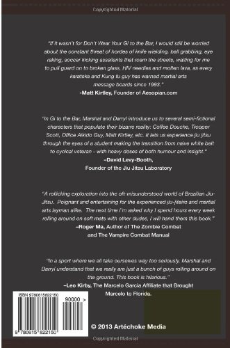 Don't Wear Your Gi to the Bar: And Other Jiu-Jitsu Life Lessons ...