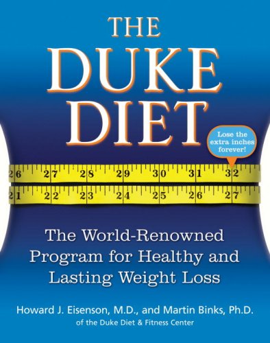 The Duke Diet: The World-Renowned Program for Healthy and Lasting ...