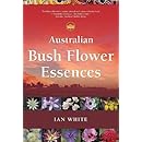 Australian Bush Flower Essences: Ian White: 9780905249841: Amazon.com ...