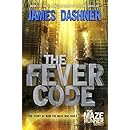 Amazon.com: The Fever Code (Maze Runner, Book Five; Prequel) (The Maze ...
