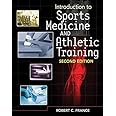 Introduction to Sports Medicine and Athletic Training: 9781435464360 ...