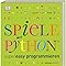 Spiele mit Python® supereasy programmieren (Programmieren supereasy ...