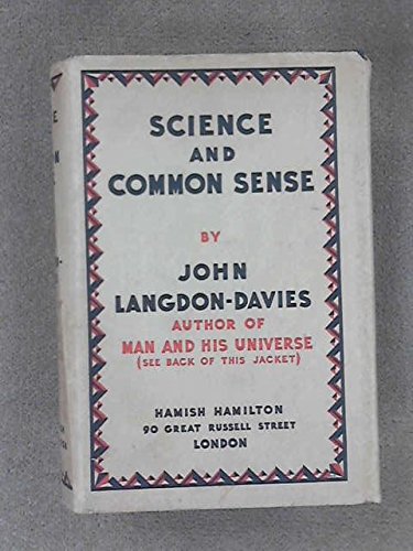 Science and Common Sense.: LANGDON-DAVIES,John: Amazon.com: Books