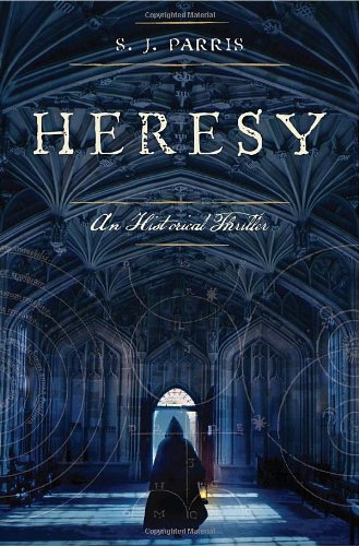 Heresy (Giordano Bruno, Book 1): S. J. Parris: 9780385531283: Amazon ...