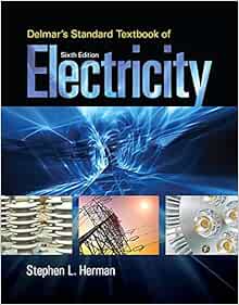Bundle: Delmar's Standard Textbook of Electricity, 6th + The Complete ...