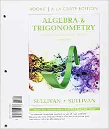 Algebra and Trigonometry Enhanced with Graphing Utilities, Books a la ...