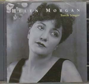 Helen Morgan - Torch Singer - Amazon.com Music