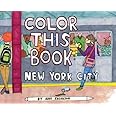 Amazon.com: Color this Book: New York City: 9781452117331: Jacobson ...