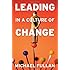 Leading in a Culture of Change: Michael Fullan: 8601300492766: Amazon ...