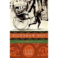 Amazon.com: Rickshaw Boy: A Novel: 9780061436925: Lao, She: Books