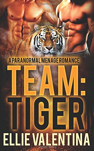 Team: Tiger: Valentina, Ellie: 9781534954694: Amazon.com: Books