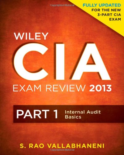 Wiley CIA Exam Review 2013, Part 1, Internal Audit Basics: Vallabhaneni ...