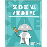 Miacademy Workbook: Science All Around Me, Units 1-3 | Homeschool ...