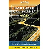 Moon Northern California Road Trips: Drives along the Coast, Redwoods ...