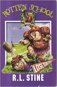 Rotten School: Amazon.co.uk: R.L.Stine: 9780007793723: Books