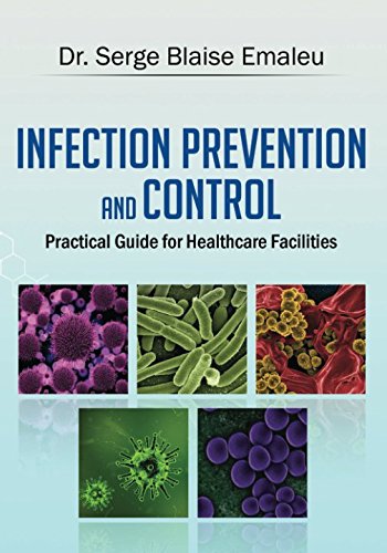 Infection Prevention and Control: Practical Guide for Healthcare ...