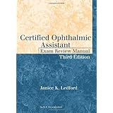 Certified Ophthalmic Technician Exam Review Manual (The Basic Bookshelf ...