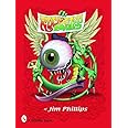 Rock Posters of Jim Phillips: Phillips, Jim: 9780764325311: Amazon.com ...