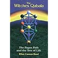 The Witches Qabala: The Pagan Path and the Tree of Life: Reed, Ellen ...