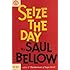 Seize the Day (Penguin Classics): Saul Bellow, Cynthia Ozick ...