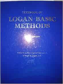 Textbook of Logan Basic Methods - Clinical Applications of Basic ...