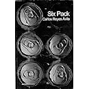 Amazon.com: Six pack (Spanish Edition) eBook: Carlos Reyes Avila ...