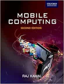 Mobile Computing: 9780198068914: Computer Science Books @ Amazon.com