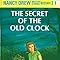 The Secret of the Old Clock (Nancy Drew, Book 1): Carolyn Keene ...