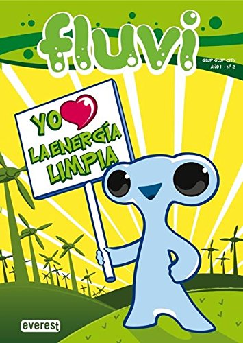 Fluvi. Yo amo la energía limpia (Las aventuras de Fluvi) (Spanish ...