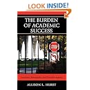 The Burden of Academic Success: Loyalists, Renegades, and Double Agents ...