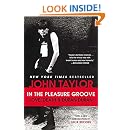 In the Pleasure Groove: Love, Death, and Duran Duran: John Taylor ...