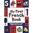 My First French Word Book: DK Publishing, Annie Freankland, Angela ...