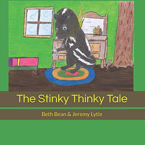 The Stinky Thinky Tale (Brain Buddy Adventures): Bean, Beth, Lytle ...