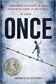 Amazon.com: Once (Once Series): 9780805090260: Gleitzman, Morris: Books