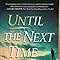 Until the Next Time: Kevin Fox: 9781565129931: Amazon.com: Books