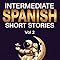 Amazon.com: Intermediate Spanish Short Stories: 10 Amazing Short Tales ...