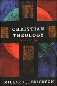 Amazon.com: Christian Theology (0000801036437): Millard J. Erickson: Books