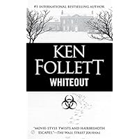 Whiteout: Follett, Ken: 9780451215710: Amazon.com: Books