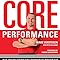 Core Performance: The Revolutionary Workout Program to Transform Your ...