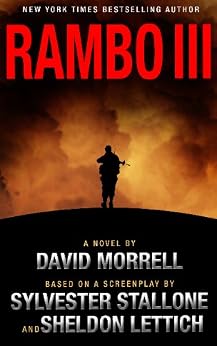 Rambo III (Rambo: First Blood Series Book 3) - Kindle edition by David ...
