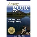 Amazon.com: Anxiety Gone: The Three C's of Anxiety Recovery ...